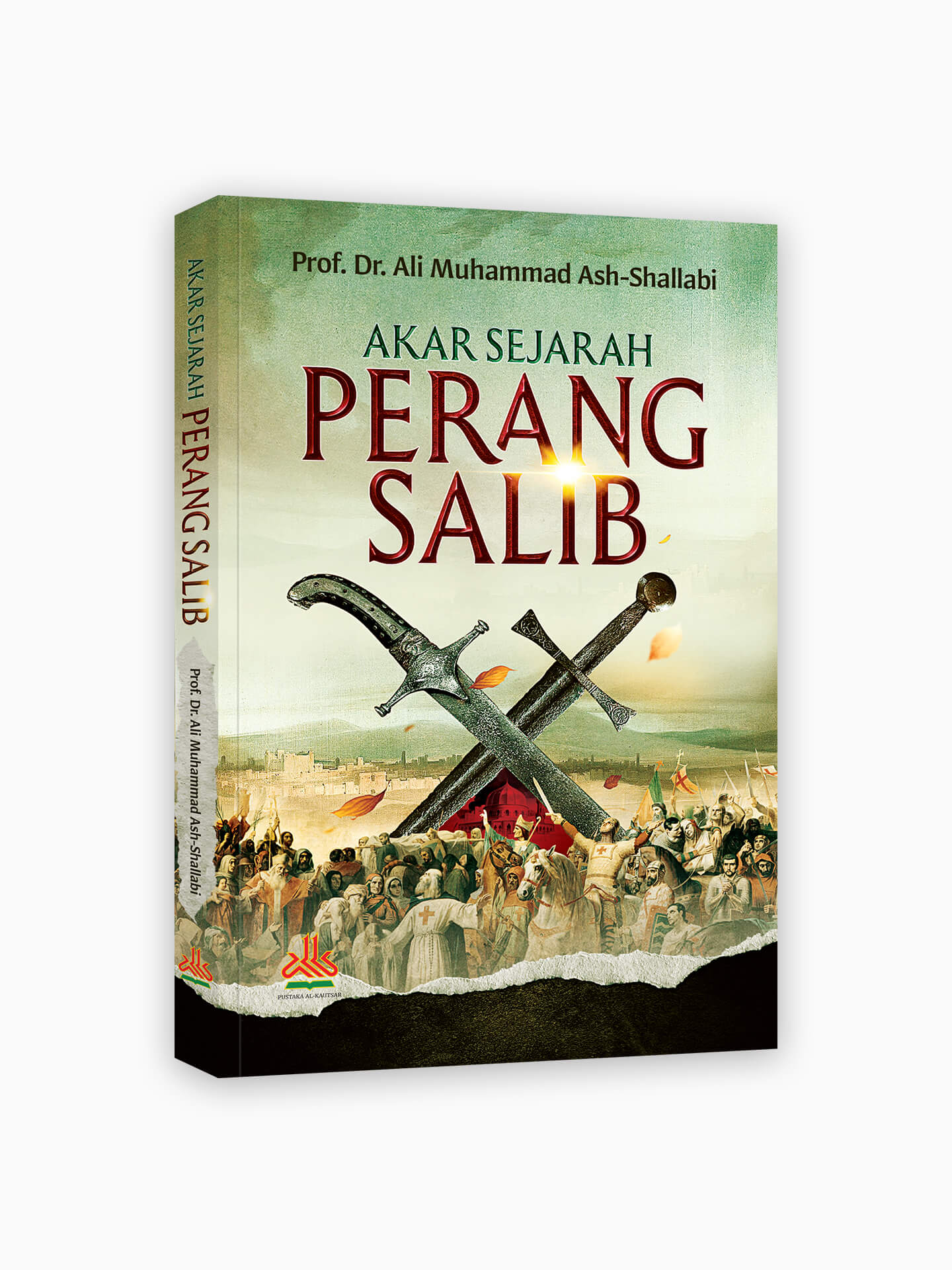 Akar Sejarah Perang Salib - Pustaka Al-Kautsar