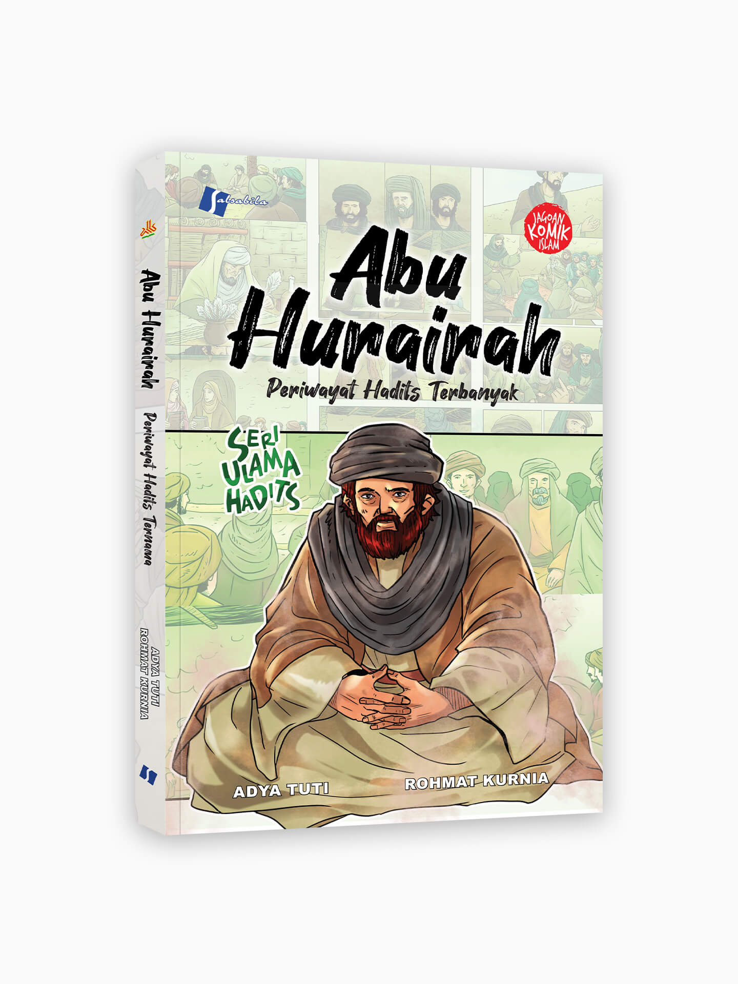 Abu Hurairah : Sang Periwayat Hadits Terbanyak - Pustaka Al-Kautsar